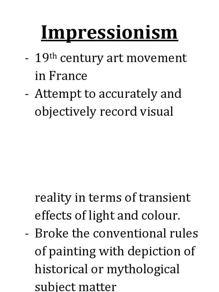 Impressionism: - 19 Century Art Movement in France - Attempt To ...