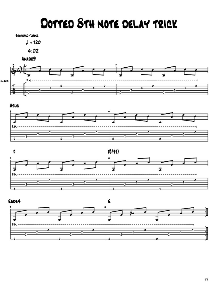 Dotted 8th Note Delay Trick Dotted 8th Note Delay Trick: 4:02 4:02 ...