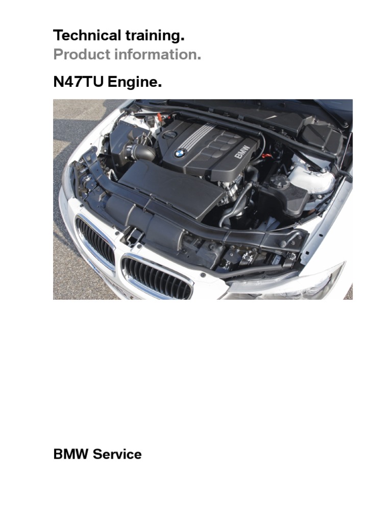 Product Information.: Technical Training. N47TU Engine | PDF | Fuel ...