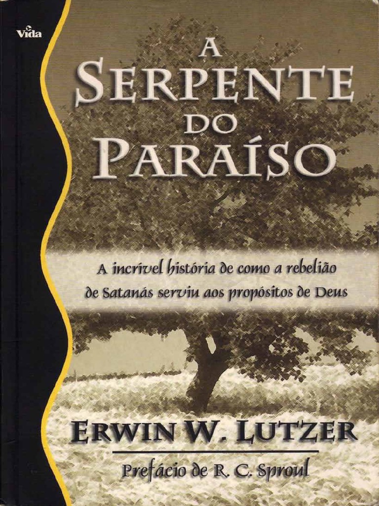 A Serpente Do Paraíso - Erwin Lutzer | PDF
