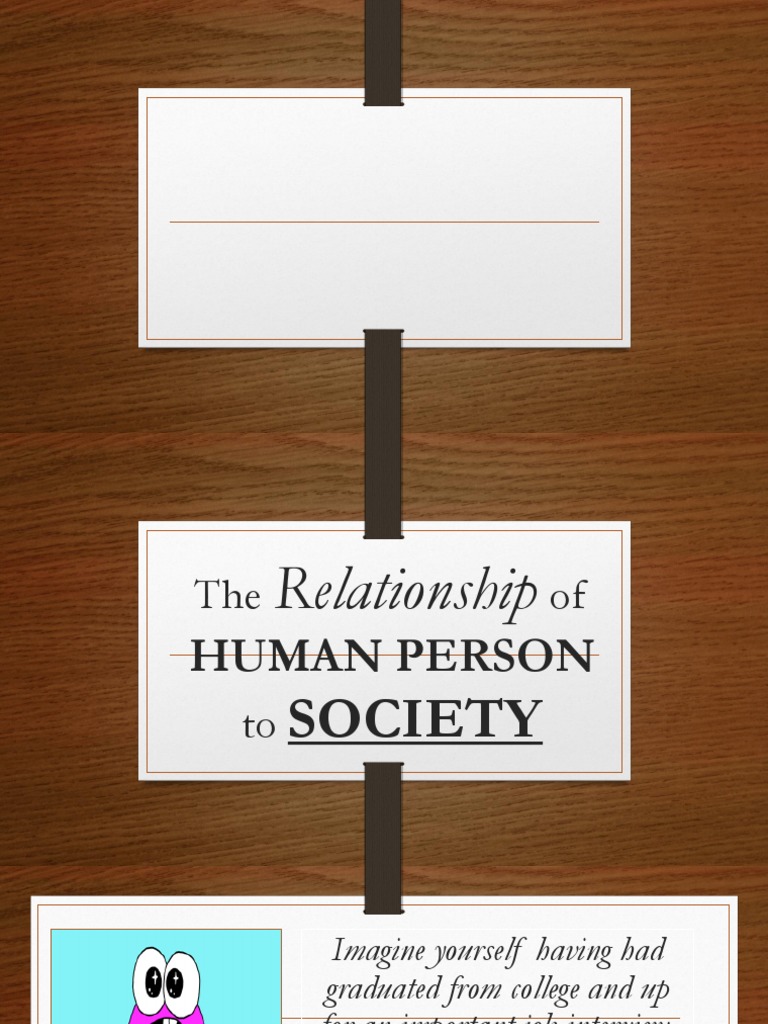 The Relationship of HUMAN PERSON To SOCIETY | PDF | Epistemology ...
