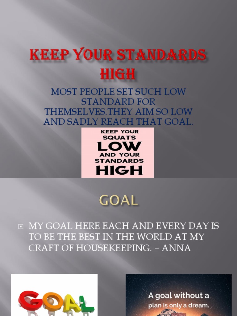Most People Set Such Low Standard For Themselves - They Aim So Low and ...