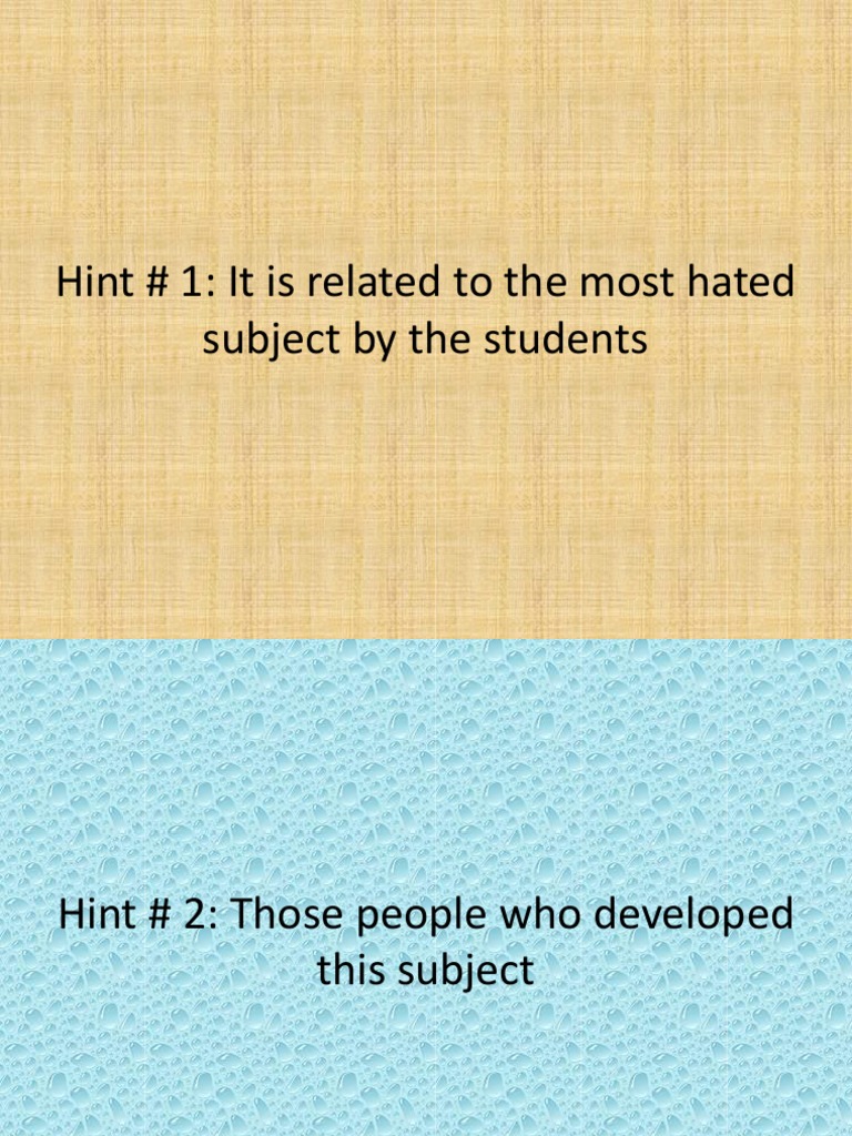 Hint # 1: It Is Related To The Most Hated Subject by The Students | PDF