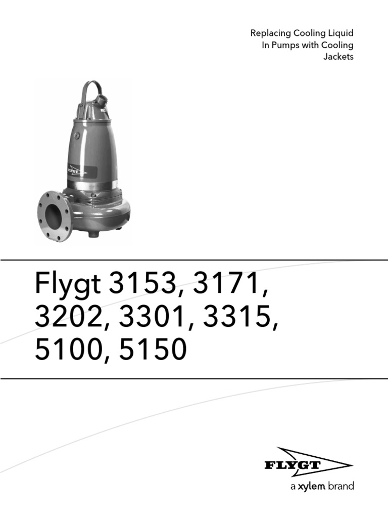 Flygt Pump 3153/3171/3203/3301/3315/5100/5150 | PDF | Coolant | Pump