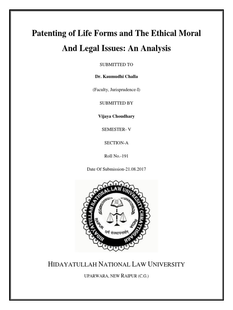 Patenting of Life Forms and The Ethical Moral and Legal Issues: An ...