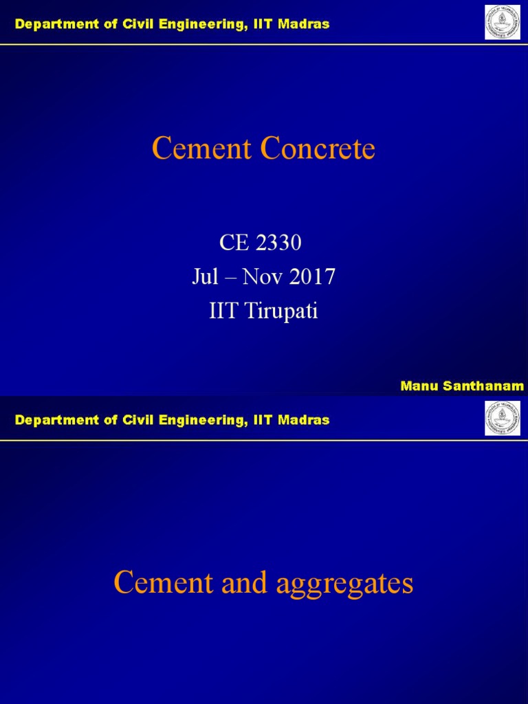 Cement Concrete: CE 2330 Jul - Nov 2017 IIT Tirupati | PDF | Cement ...