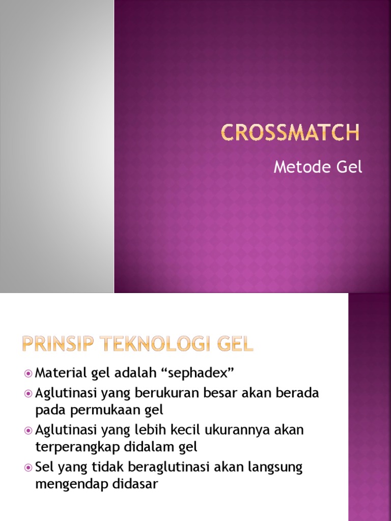 Crossmatch Metode Gel Test | PDF | Kesehatan Holistik