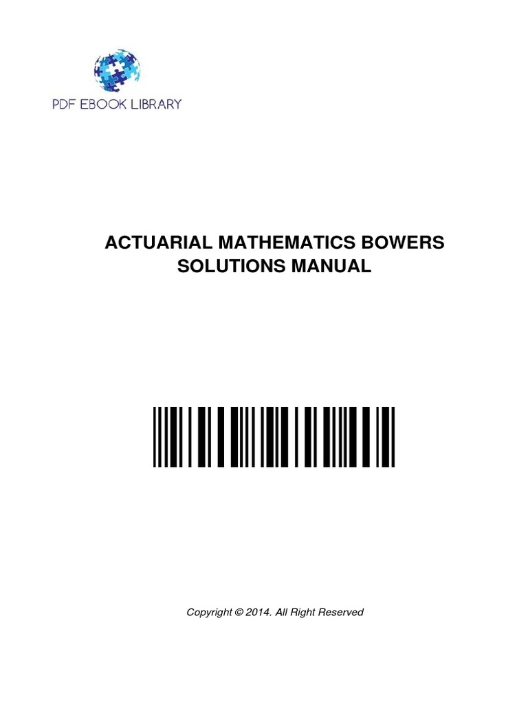 Actuarial Mathematics Bowers Solutions Manual | PDF | Technical ...