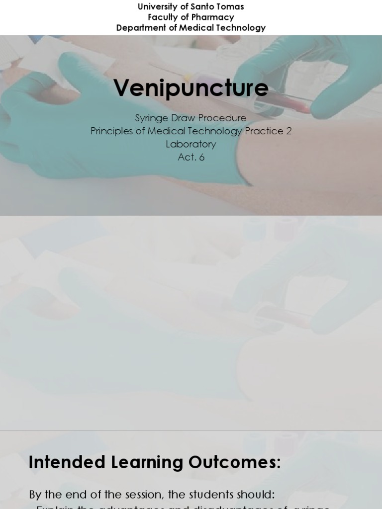 Venipuncture: Syringe Draw Procedure Principles of Medical Technology ...