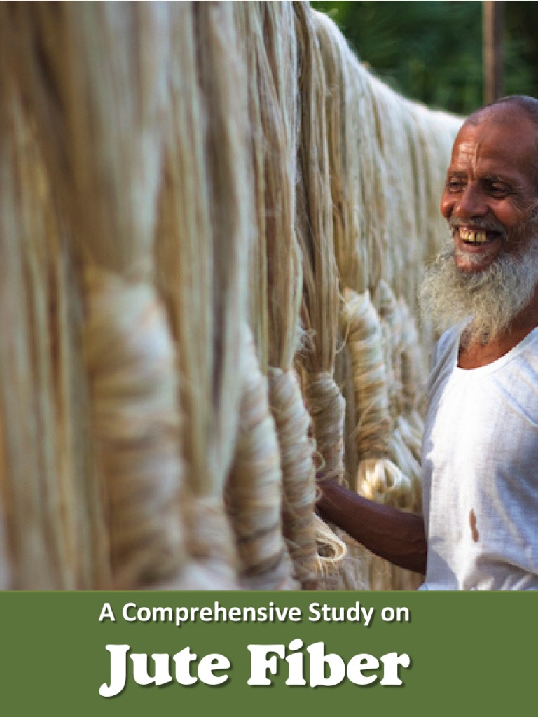 A Comprehensive Study On Jute Fiber PDF | PDF | Jute | Textile ...
