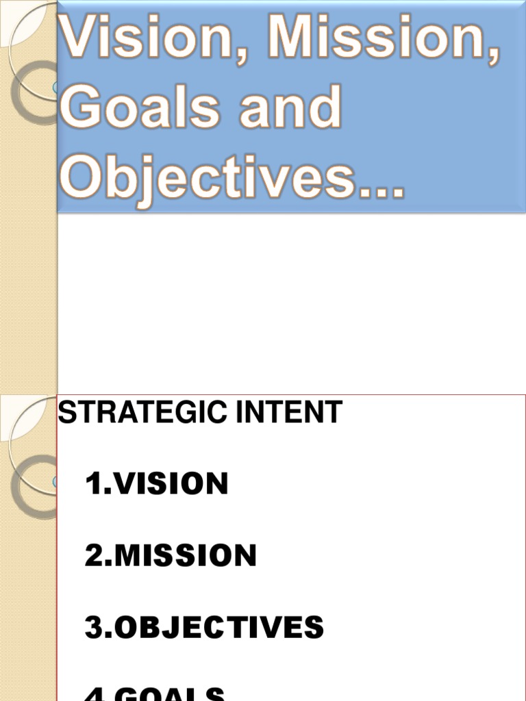 Vision Mission Goals and Objectivs | PDF | Goal | Economies