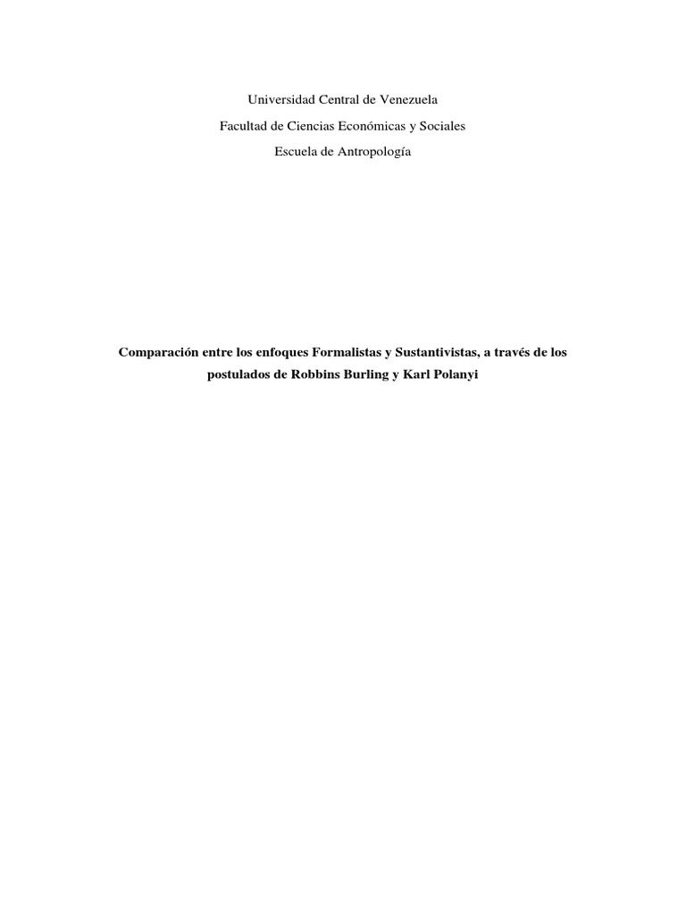 Comparación Entre Los Enfoques Formalistas Y Sustantivistas A Través