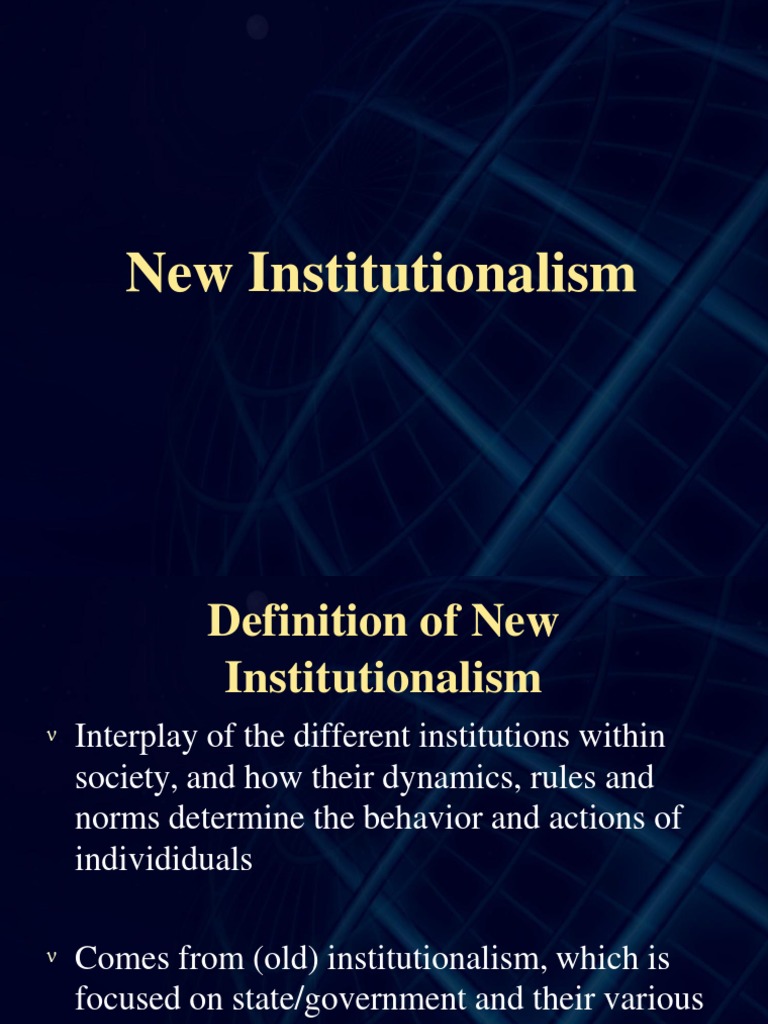 Understanding New Institutionalism | PDF | Institution | Rationality