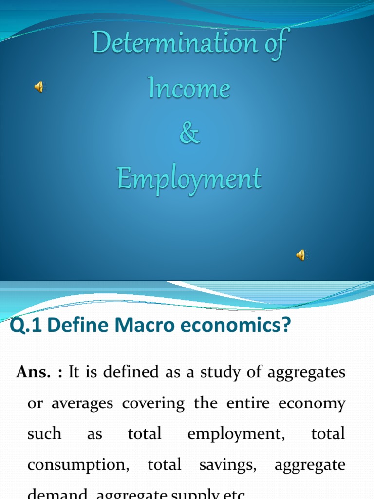 Determination of Income & Employment Powerpoint Presentation | PDF ...