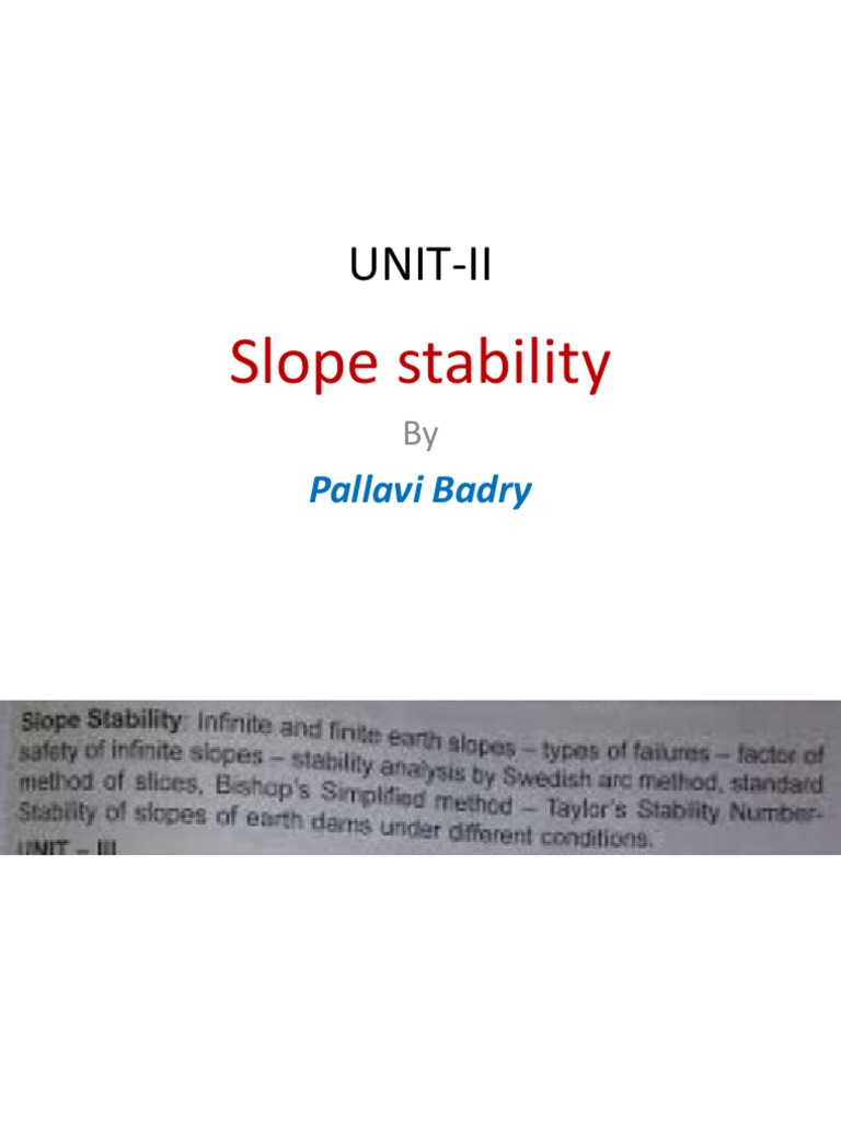Unit-Ii: Slope Stability | PDF | Landslide | Soil Mechanics