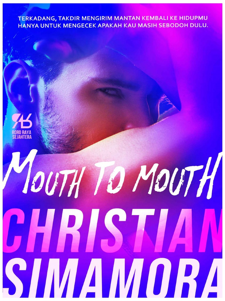 Mouth To Mouth by Christian Simamora PDF | PDF