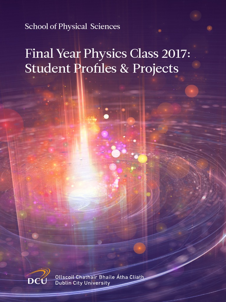 Final Year Physics Class 2017: Student Profiles & Projects: School of ...