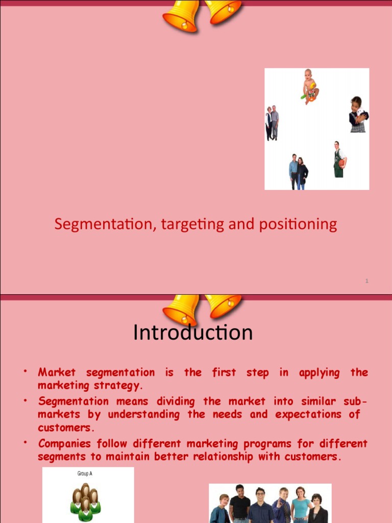 Segmentation, Targeting and Positioning | PDF | Market Segmentation ...