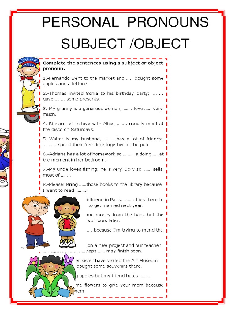 Personal Pronouns Subject /object: Complete The Sentences Using A ...