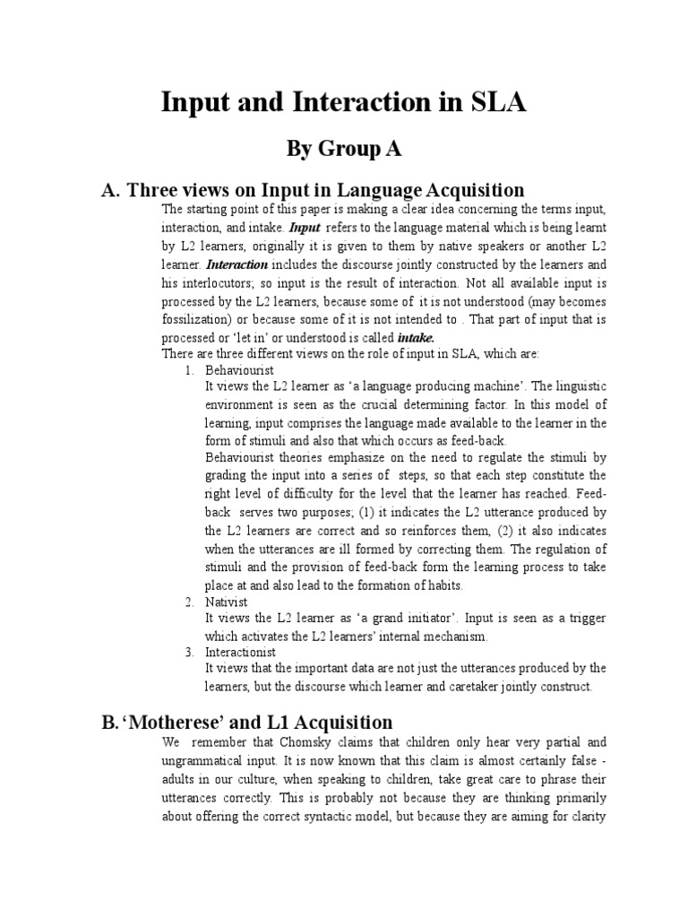 Input, Interaction, and Language Acquisition: Three Views on the Role of Input and a Discussion ...