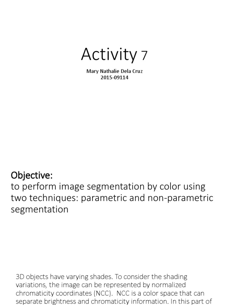 Comparing Parametric And Non Parametric Image Segmentation Techniques Using Color Histogram