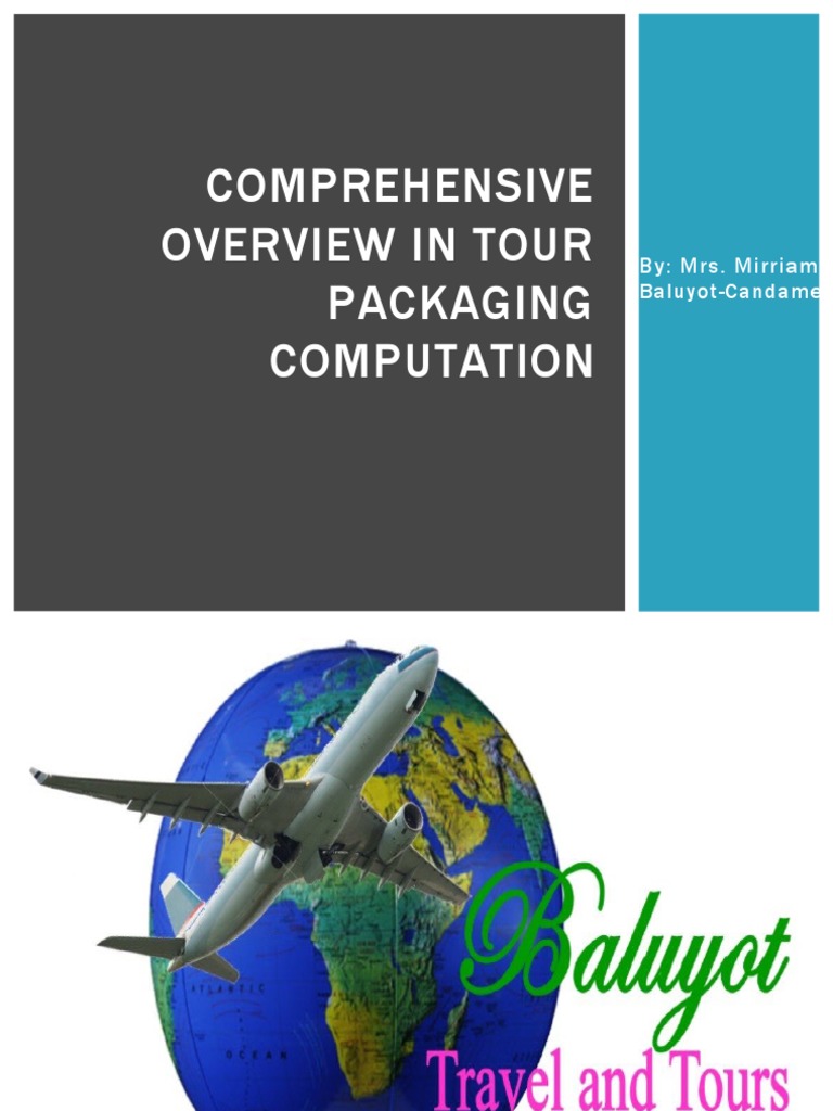 Comprehensive Overview in Tour Packaging Computation | PDF | Travel ...