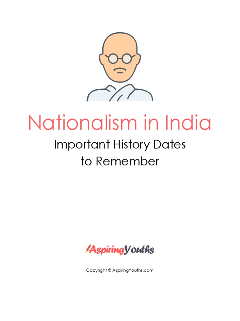 Important History Dates of Chapter Nationalism in India | PDF | Mahatma ...