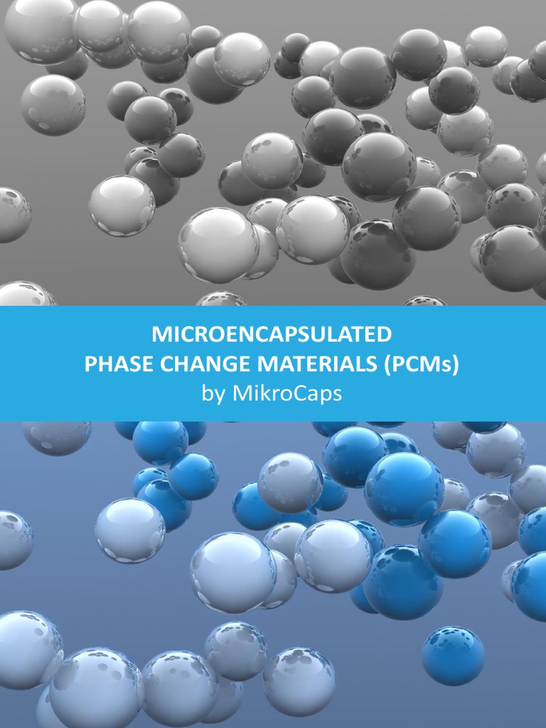 Microencapsulated Phase Change Materials (PCMS) : by Mikrocaps | PDF ...