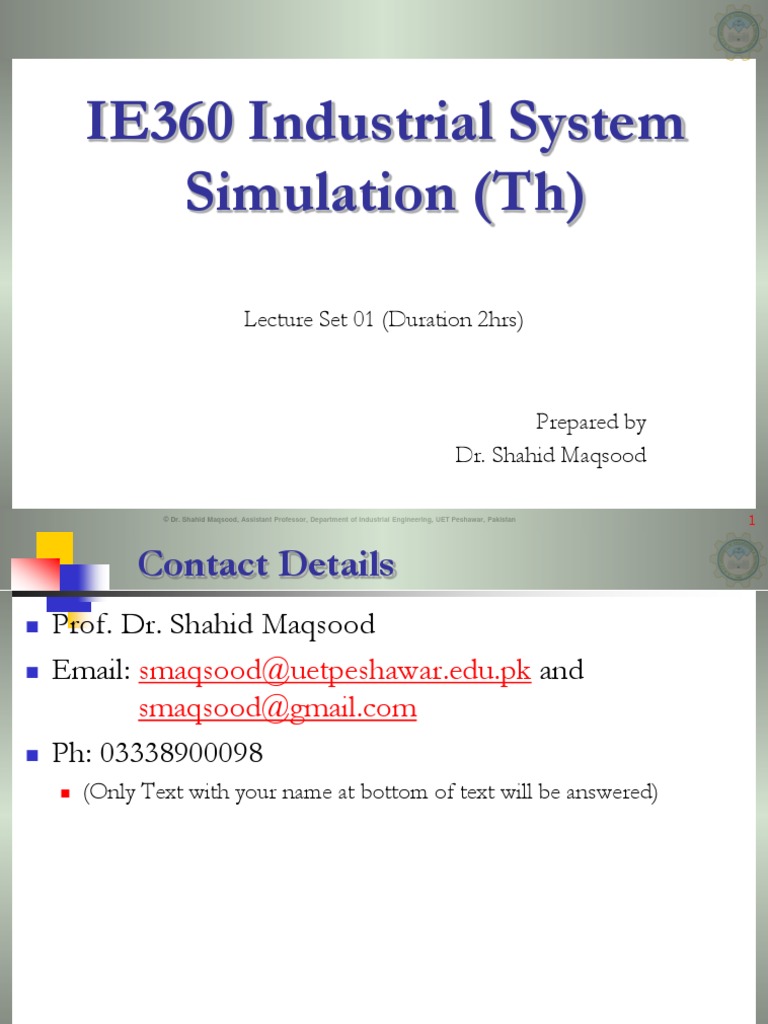 IE360 Industrial System Simulation (TH) : Lecture Set 01 (Duration 2hrs ...