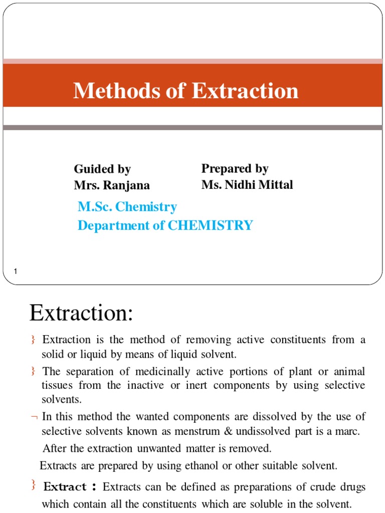Methods of Extraction: M.Sc. Chemistry Department of CHEMISTRY | PDF ...