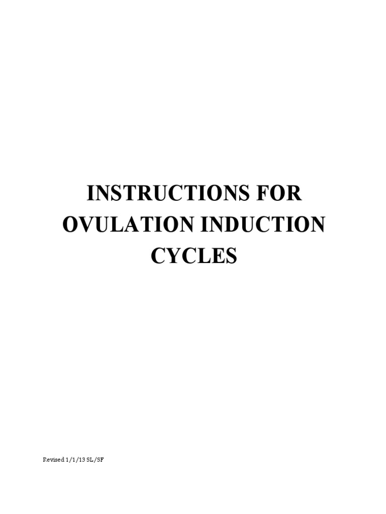 Instructions For Ovulation Induction Cycles: Revised 1/1/13 SL/SF | PDF ...