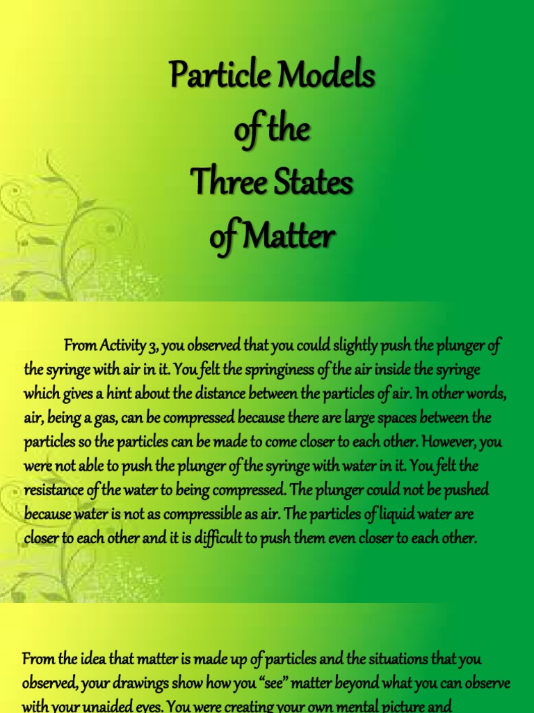 Particle Models of the Three States of Matter: An Explanation of How ...