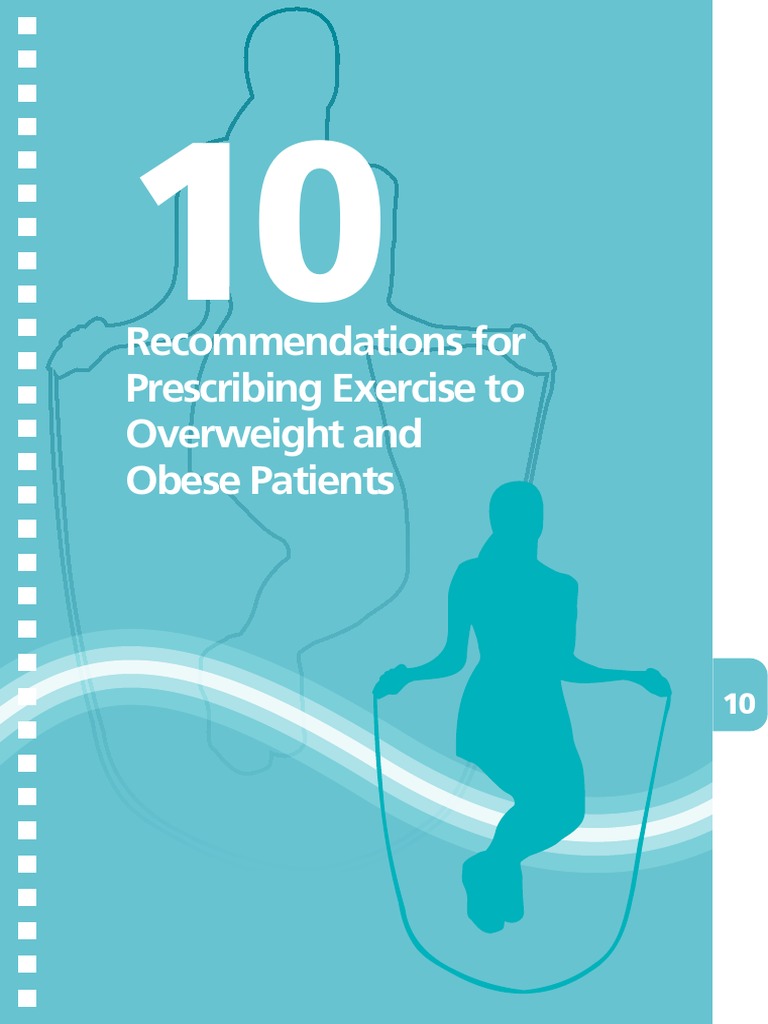 Recommendations For Prescribing Exercise To Overweight and Obese ...