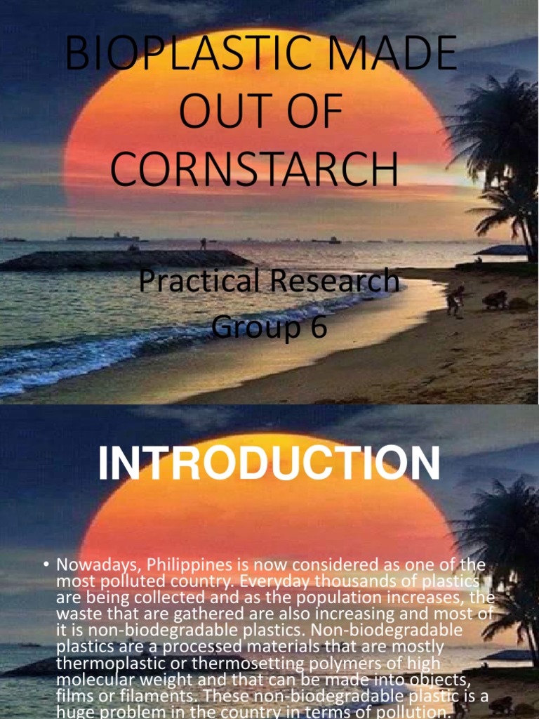 Bioplastic Made Out of Cornstarch: Practical Research Group 6 | PDF