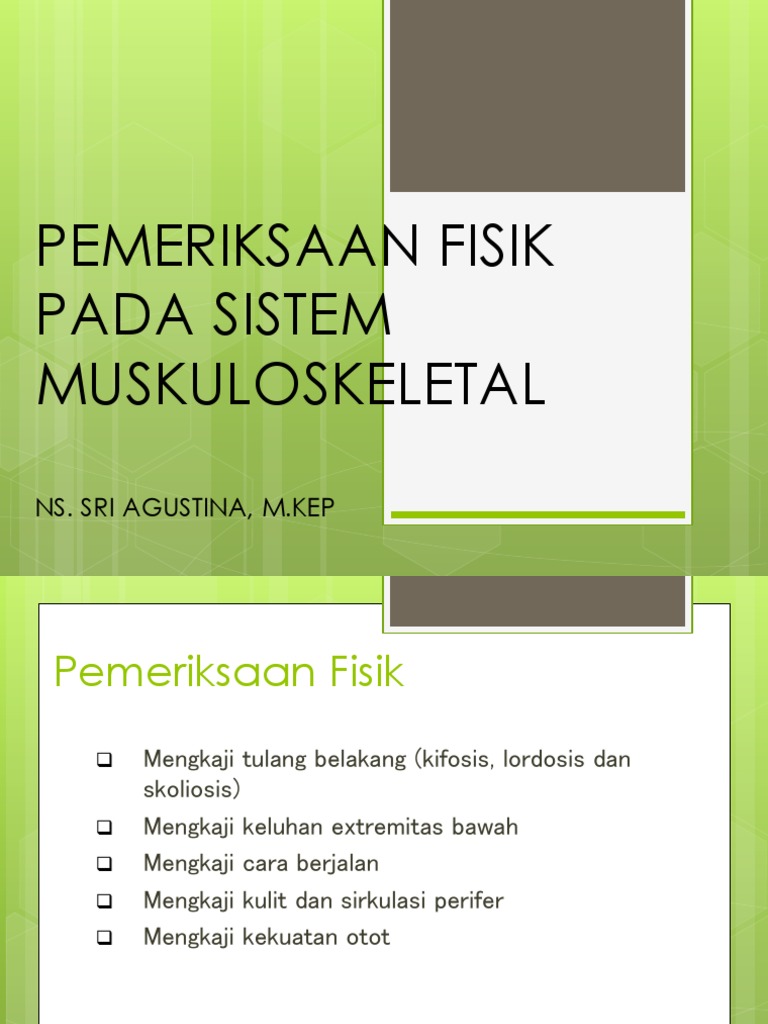 Pemeriksaan Fisik Pada Sistem Muskuloskeletal | PDF