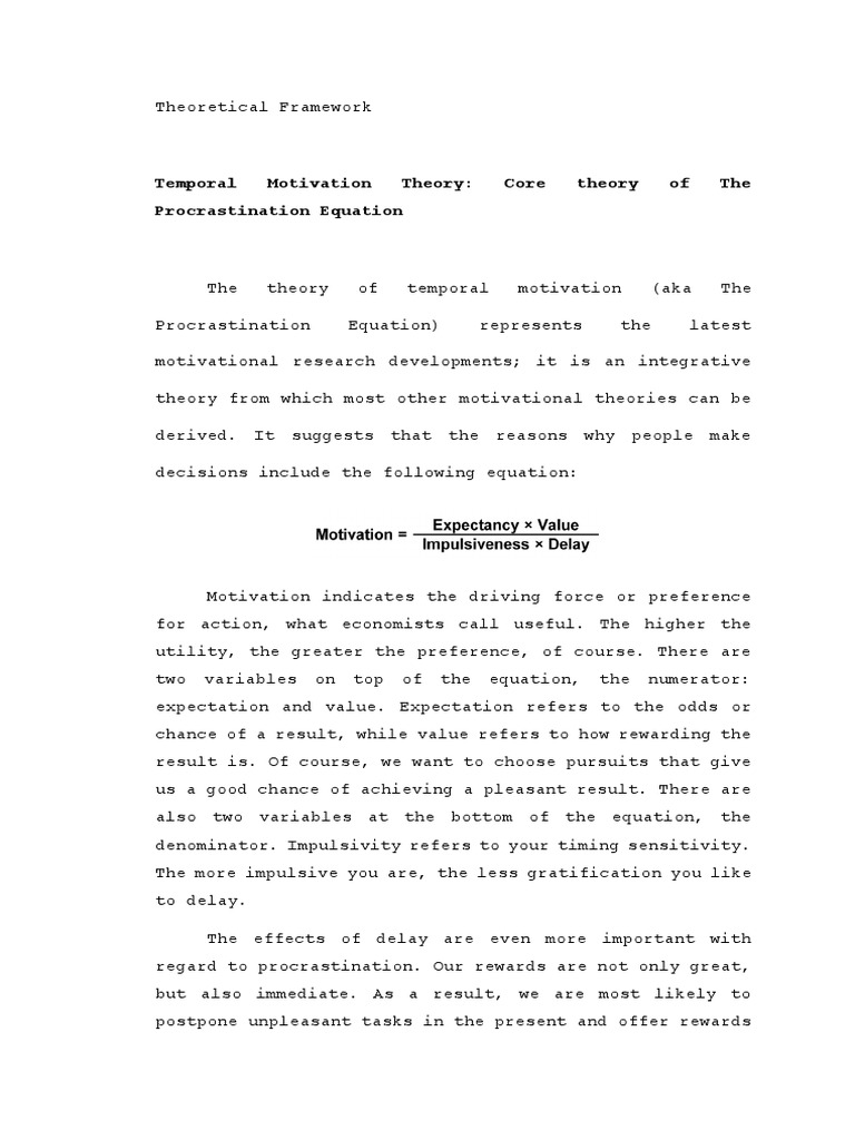 Temporal Motivation Theory: Core Theory of The Procrastination Equation ...