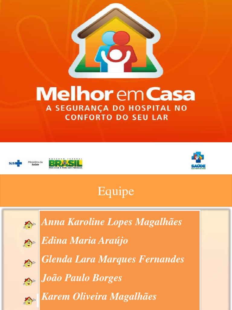 Programa Melhor Em Casa Pronto | Sistema de Saúde | Saúde pública