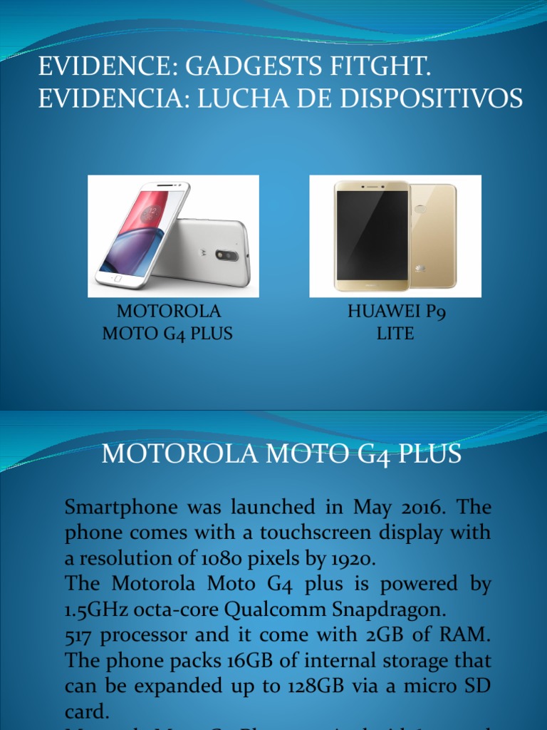 Evidence: Gadgests Fitght. Evidencia: Lucha de Dispositivos: Motorola ...