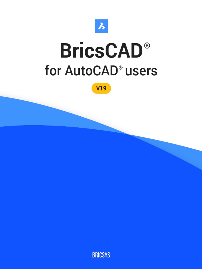 0 BricsCAD V19 For Aut | PDF | Auto Cad | 3 D Computer Graphics