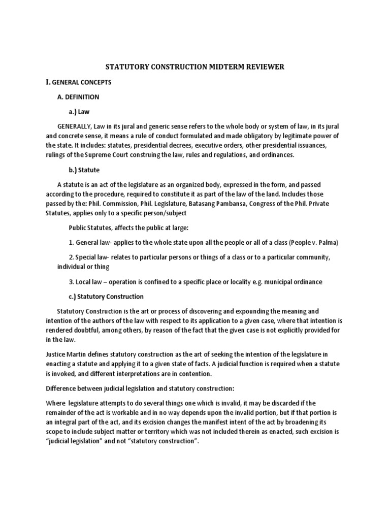 Statutory Construction Midterm Reviewer I.: General Concepts A ...