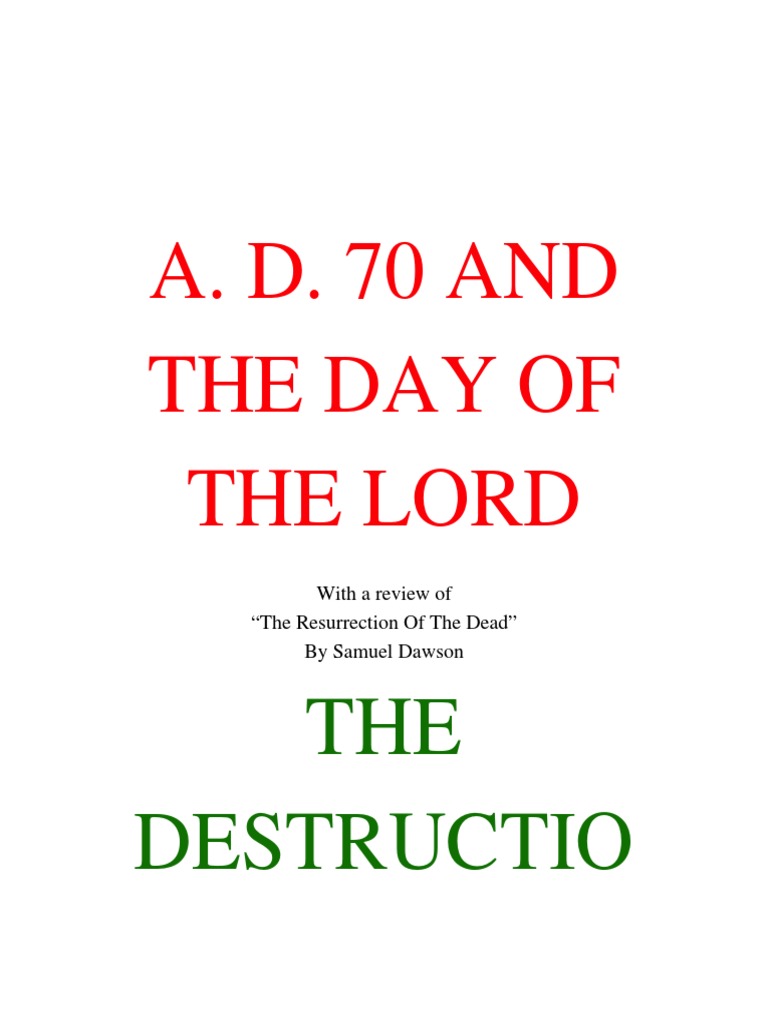 Eschatology: AD 70 and Resurrection Debate | PDF | Resurrection Of ...