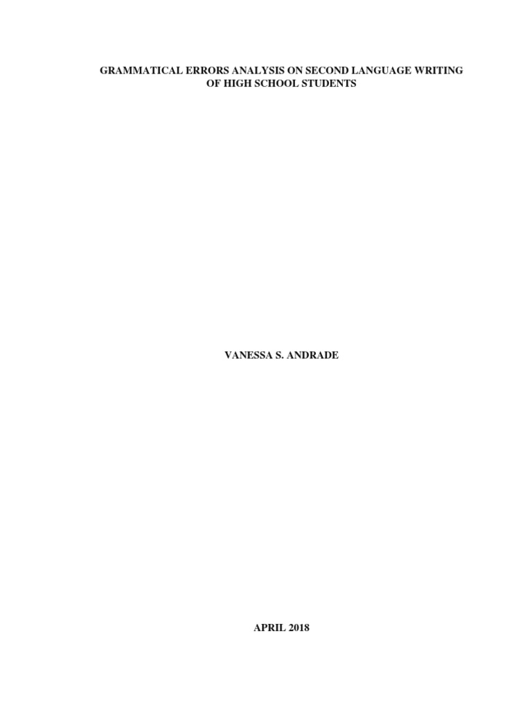Grammatical Errors Analysis On Second Language Wrting of High School Students (Vanessa S ...