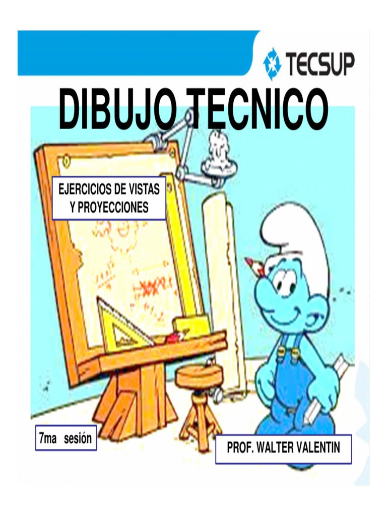 Sesion 07 Dibujo Técnico 2C2-2C3-2C4-2C6 - Walter Valentin PDF | PDF