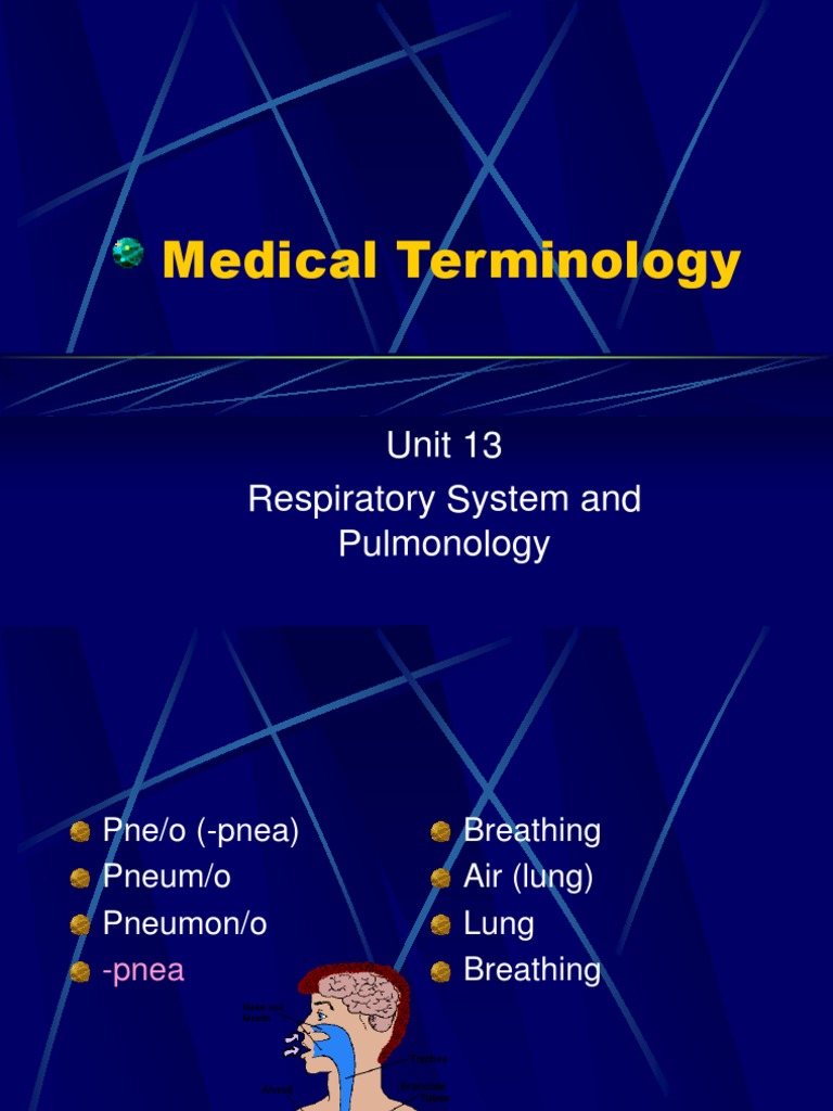 Medical Terminology: Unit 13 Respiratory System and Pulmonology | PDF ...