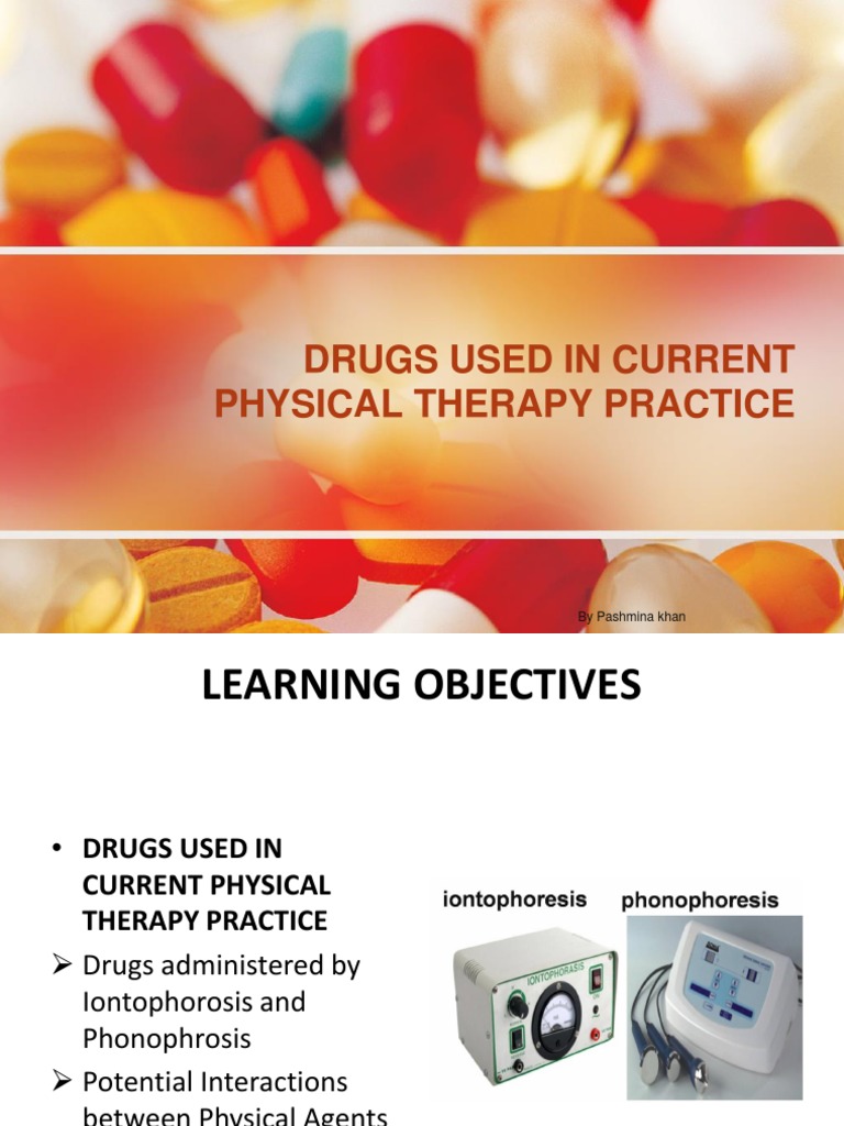 Drugs Used in Current Physical Therapy Practice | PDF | Physical ...
