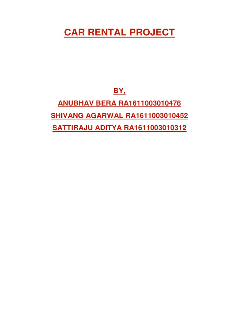 Car Rental System Report | Download Free PDF | Databases | Input/Output