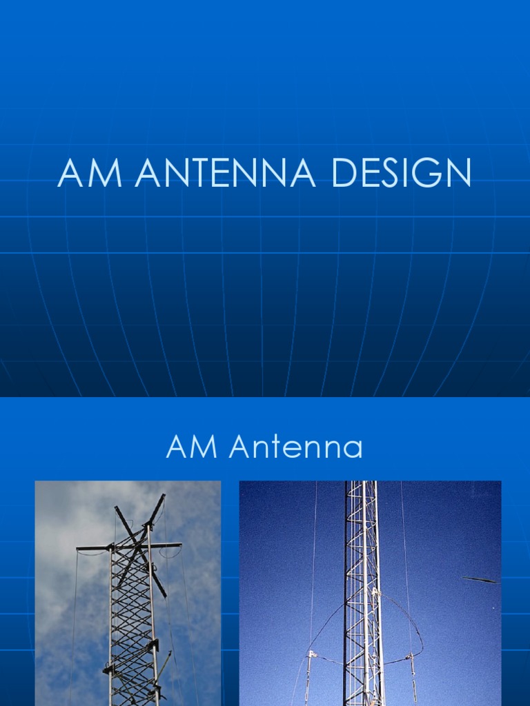 Am Antenna Design | PDF | Antenna (Radio) | Electrical Engineering