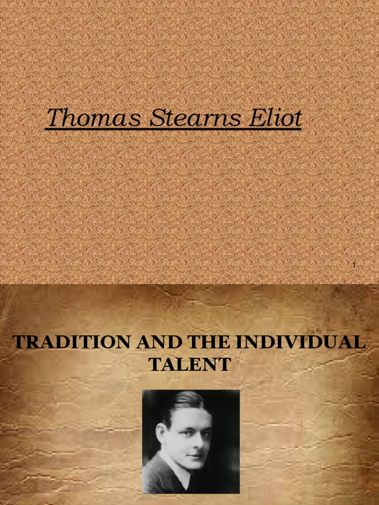 Tradition and Individual Talent | PDF | T. S. Eliot | Emotions
