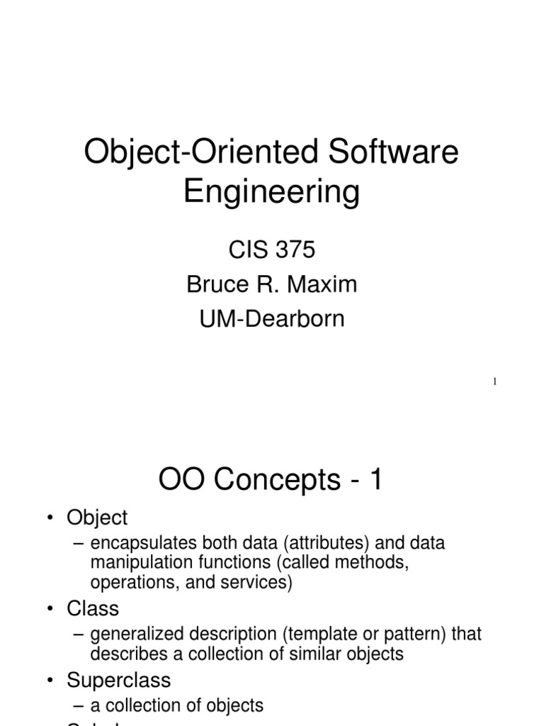 Object-Oriented Software Engineering: CIS 375 Bruce R. Maxim UM-Dearborn | Download Free PDF ...