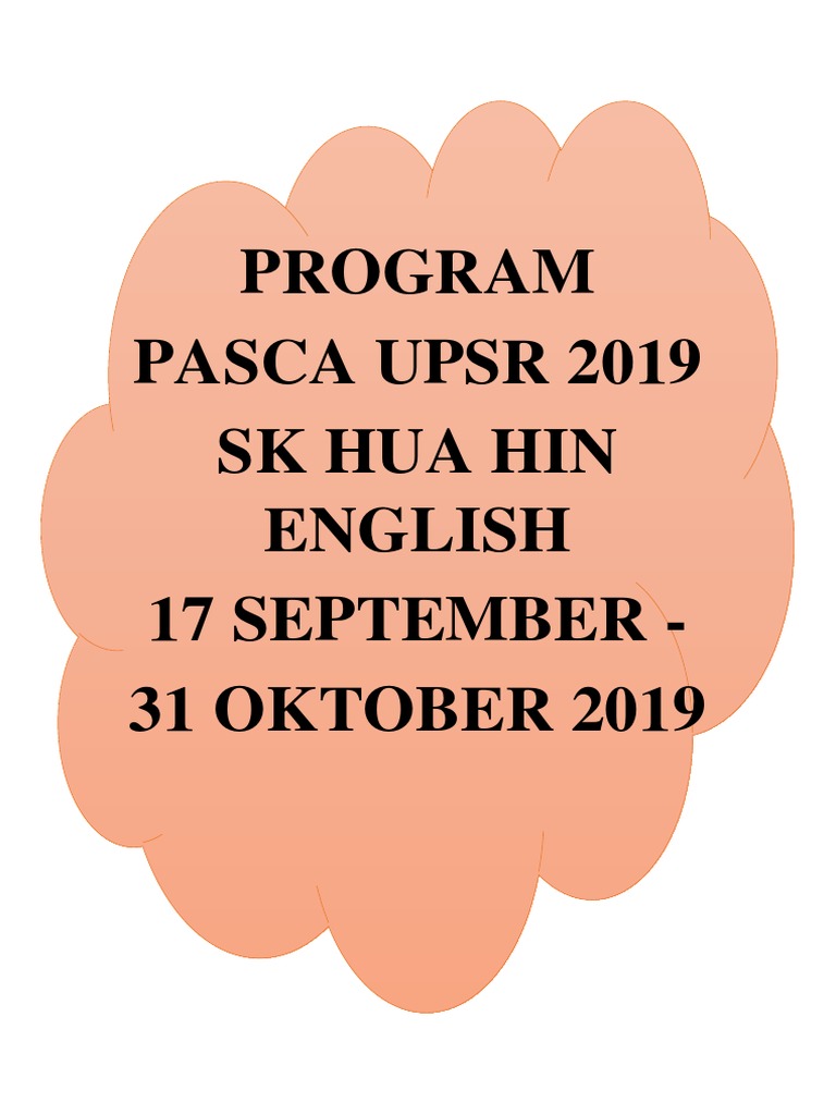 Program Pasca Upsr 2019 SK Hua Hin English 17 September - 31 OKTOBER 2019 | PDF